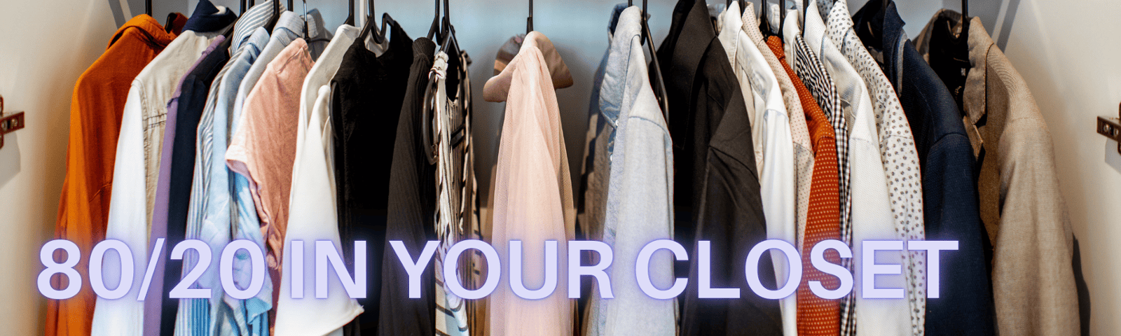 80/20 in your Closet | Boutique Box